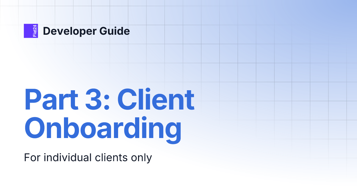 Part 3: Client Onboarding | Developer Guide