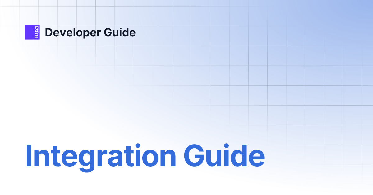 Integration Guide | Developer Guide Integration Guide | Developer Guide